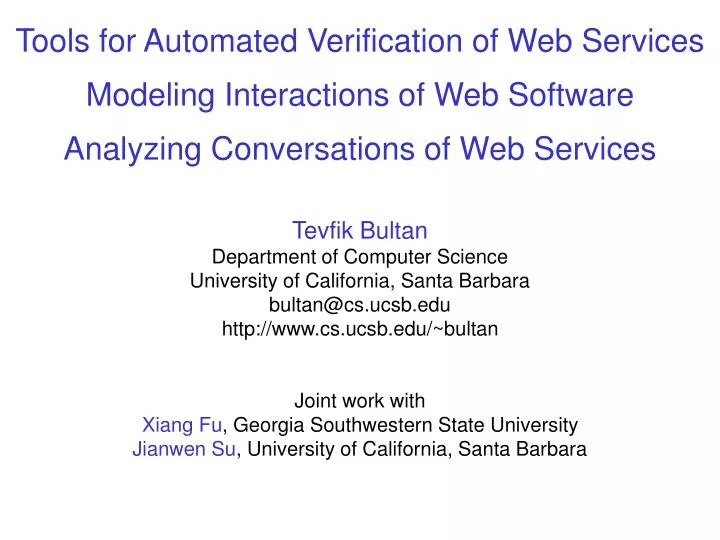 PPT - Tools for Automated Verification of Web Services PowerPoint Presentation - ID:5959739