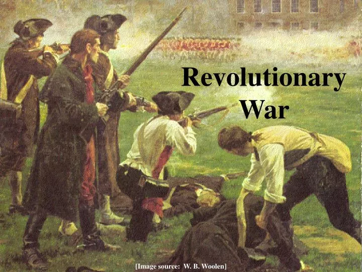 PPT - Revolutionary War PowerPoint Presentation, free download - ID:5960526