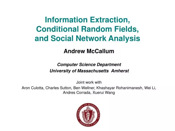 Ppt Information Extraction Conditional Random Fields And Social 9812