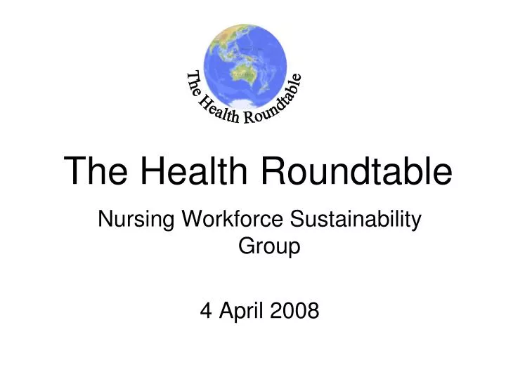 PPT - The Health Roundtable PowerPoint Presentation, free download - ID ...