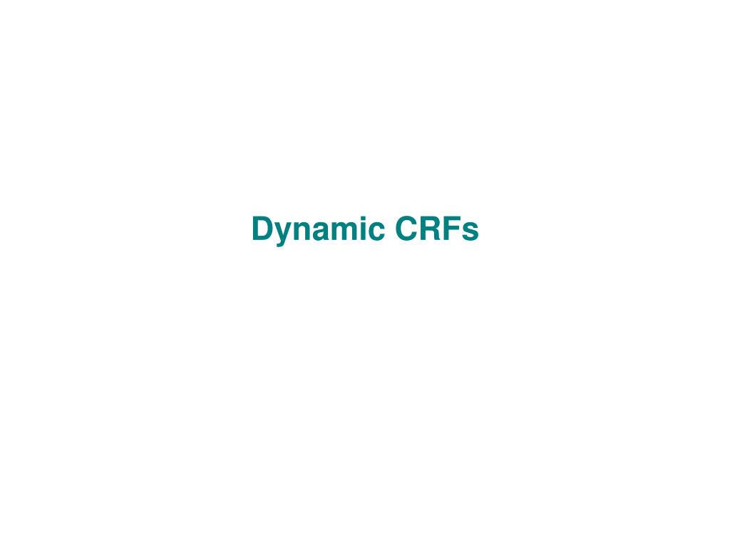 Ppt Dynamic Conditional Random Fields For Labeling And Segmenting Sequences Powerpoint 2026