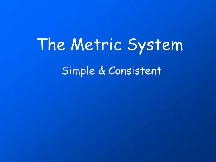PPT - The Metric System PowerPoint Presentation, free download - ID:5963905