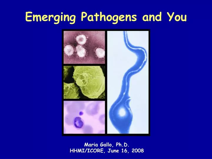 PPT - Emerging Pathogens and You PowerPoint Presentation, free download ...