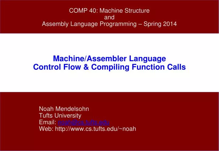PPT - Machine/Assembler Language Control Flow & Compiling Function ...