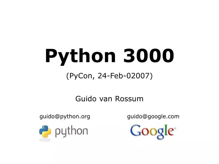 PPT - Python 3000 (PyCon, 24-Feb-02007) PowerPoint Presentation, free download - ID:5965368