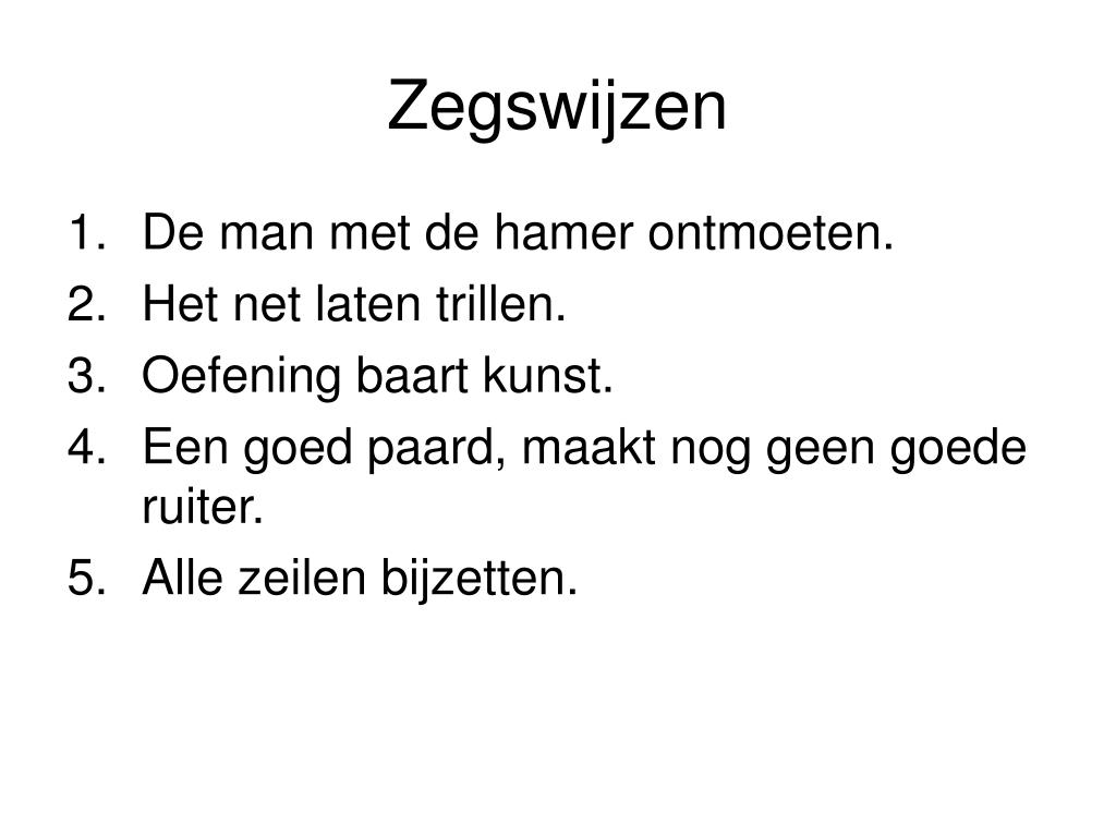 PPT - Spreekwoorden: les 11 PowerPoint Presentation, free download - ID ...