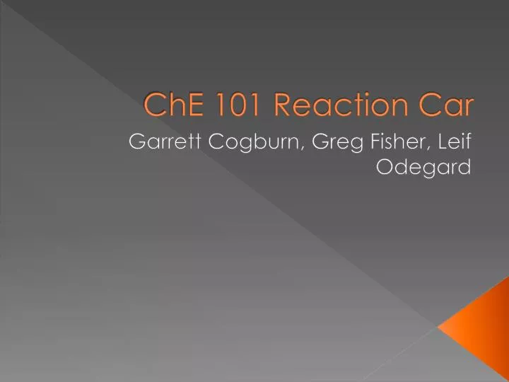 PPT - ChE 101 Reaction Car PowerPoint Presentation, free download - ID ...