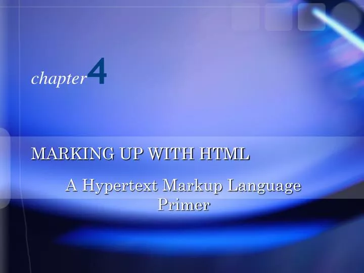 PPT - MARKING UP WITH HTML PowerPoint Presentation, free download - ID ...