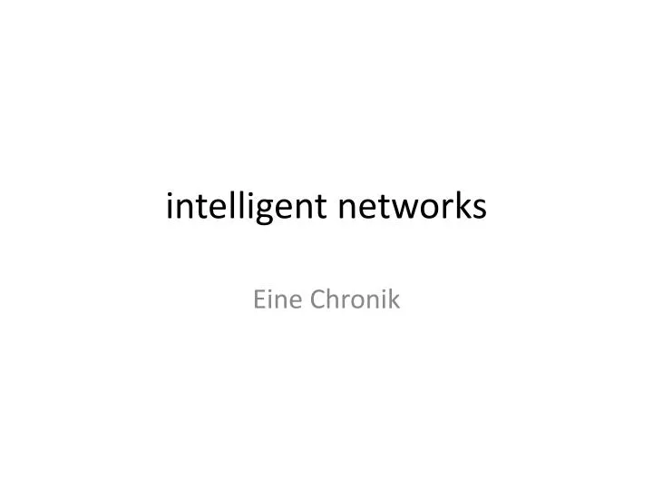 PPT - intelligent networks PowerPoint Presentation, free download - ID ...