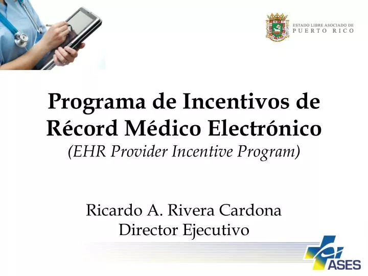 PPT - Programa de Incentivos de R é cord M é dico Electr ó nico (EHR ...