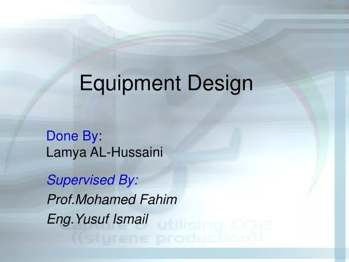 PPT - Equipment Design PowerPoint Presentation, free download - ID:5968744