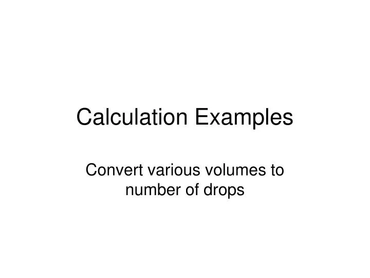 PPT - Calculation Examples PowerPoint Presentation, free download - ID ...