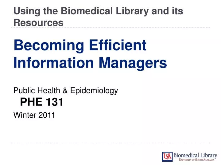 PPT - Using the Biomedical Library and its Resources PowerPoint ...