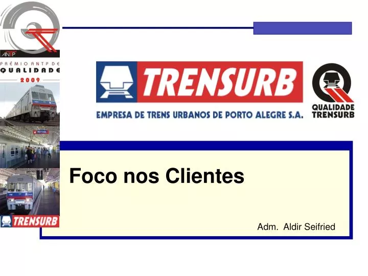 PPT - Foco nos Clientes PowerPoint Presentation, free download - ID:5970252