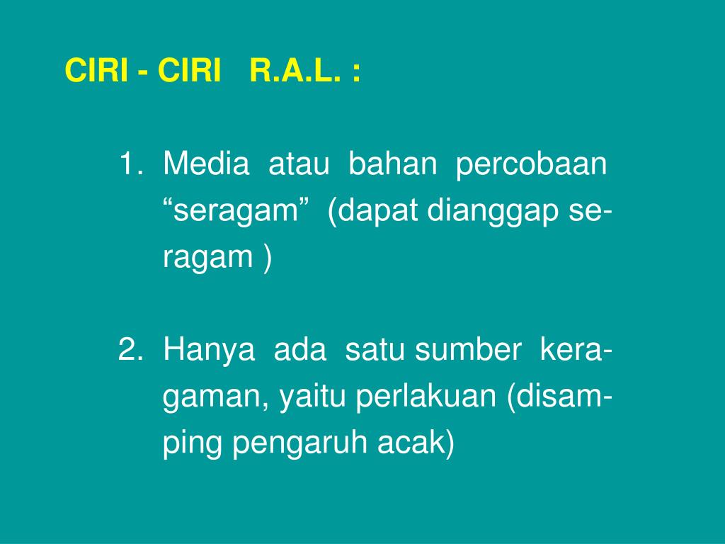 PPT - Rancangan Acak Lengkap (RAL) Completely Randomized Design Atau ... PPT - Rancangan Acak Lengkap (RAL) Completely Randomized Design Atau ...