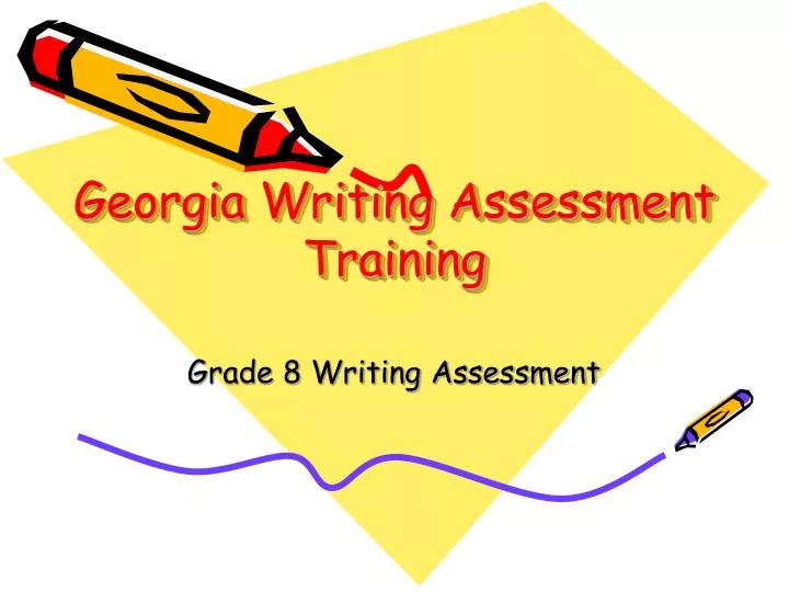 PPT - Georgia Writing Assessment Training PowerPoint Presentation, free ...