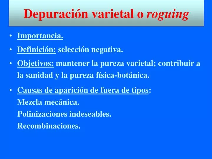PPT - Depuración varietal o roguing PowerPoint Presentation, free ...