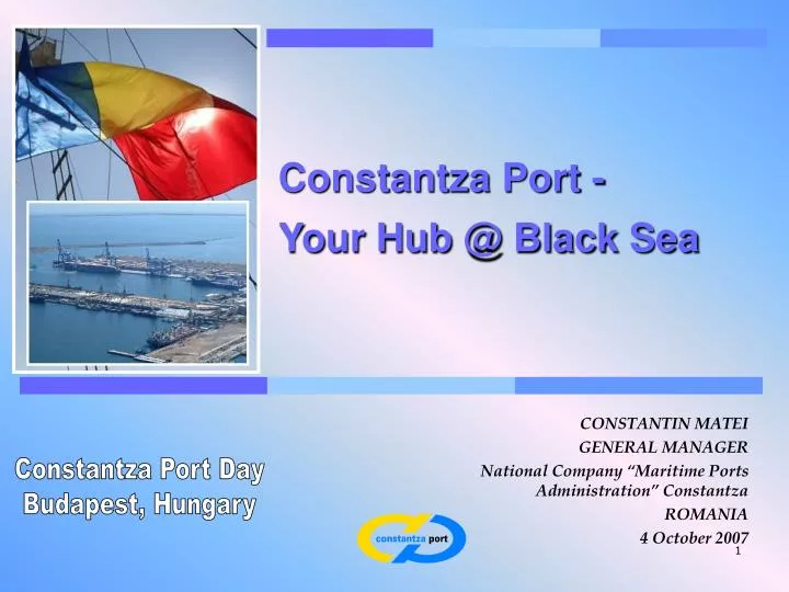 PPT - Constantza Port - Your Hub @ Black Sea PowerPoint Presentation ...