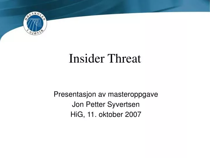 PPT - Insider Threat PowerPoint Presentation, free download - ID:5978181