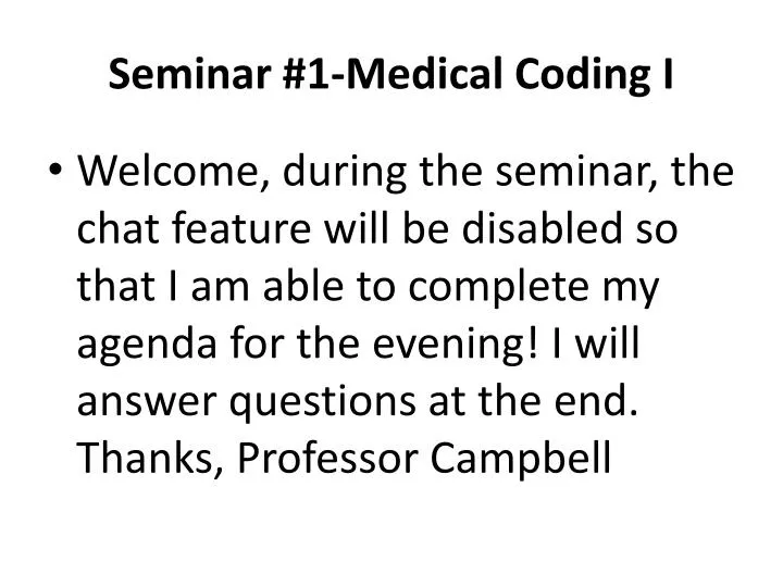 PPT - Seminar #1-Medical Coding I PowerPoint Presentation, free ...