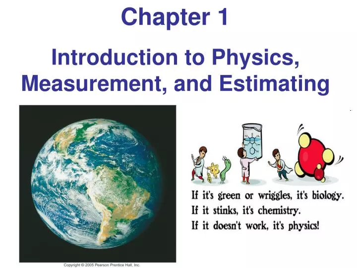 Ppt Chapter 1 Introduction To Physics Measurement And Estimating Powerpoint Presentation
