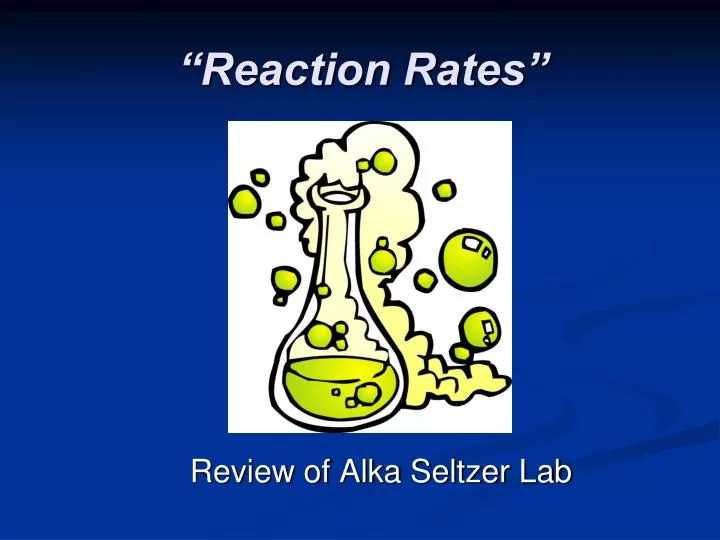 PPT - “Reaction Rates” PowerPoint Presentation, free download - ID:5983684