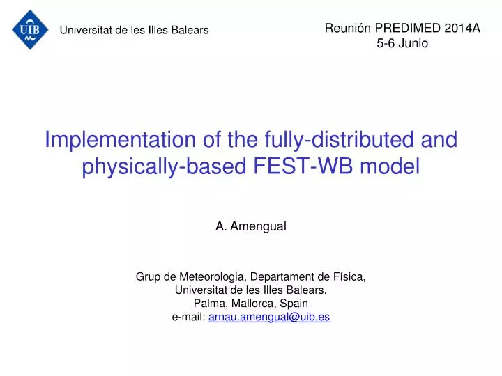 Ppt Implementation Of The Fully Distributed And Physically Based Fest Wb Model Powerpoint