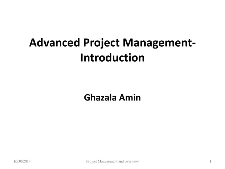 PPT - Advanced Project Management-Introduction PowerPoint Presentation - ID:5987420