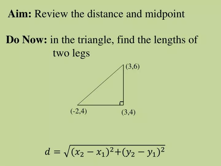 PPT - Aim: Review the distance and midpoint PowerPoint Presentation ...