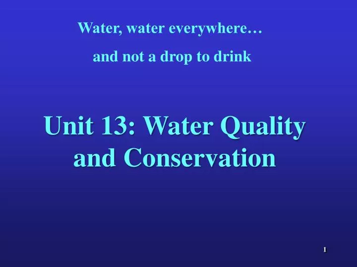 PPT - Water, water everywhere… and not a drop to drink PowerPoint ...