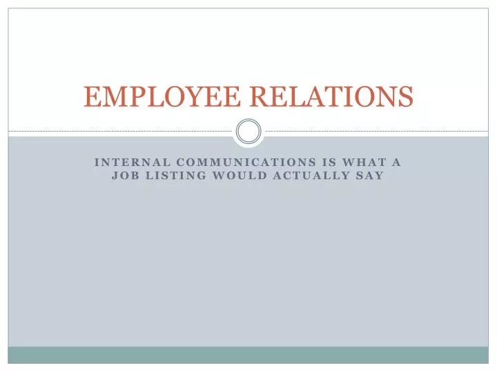 PPT - EMPLOYEE RELATIONS PowerPoint Presentation, free download - ID ...