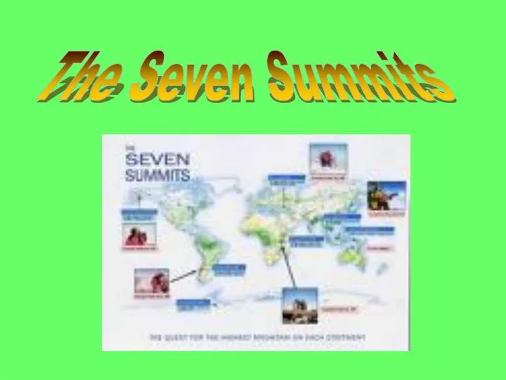PPT - The Seven Summits PowerPoint Presentation, free download - ID:5989713