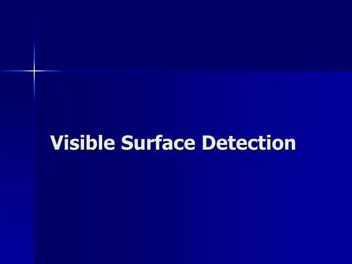 Ppt Visible Surface Detection Powerpoint Presentation Free Download Id 5991272