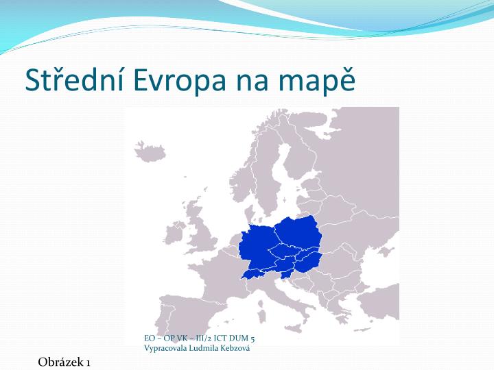 PPT - STŘEDNÍ EVROPA PowerPoint Presentation - ID:5991612