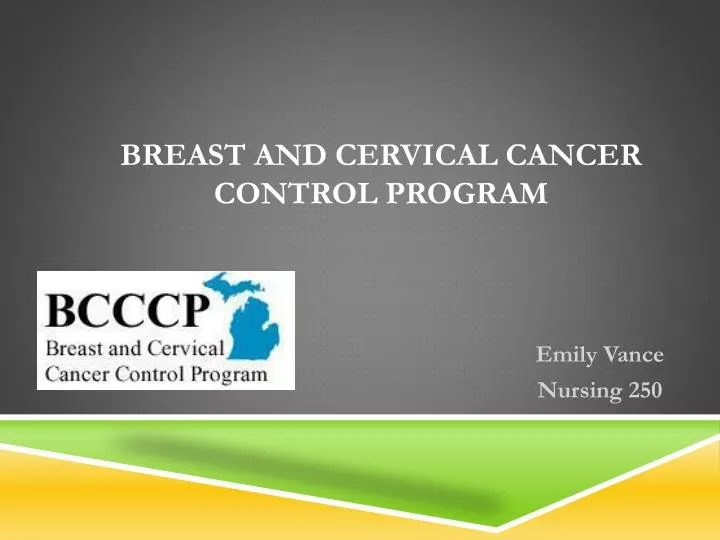 PPT - Breast and cervical cancer control program PowerPoint ...