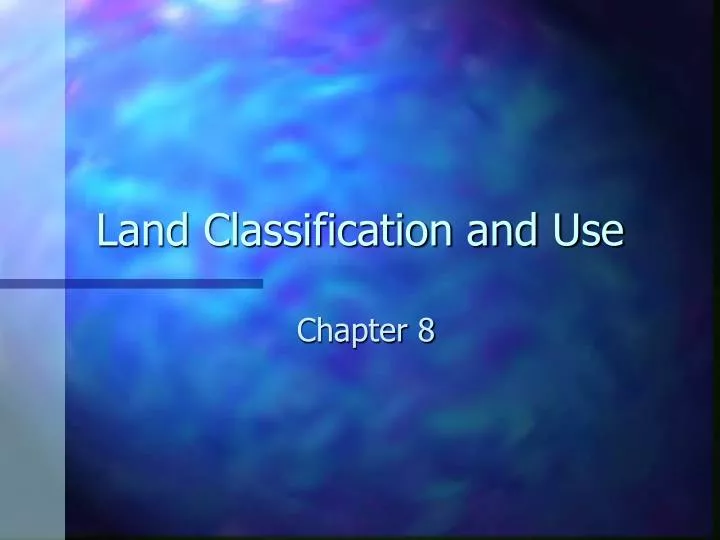 PPT - Land Classification and Use PowerPoint Presentation, free ...