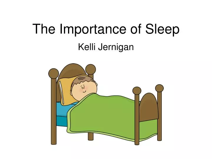 Ppt The Importance Of Sleep Powerpoint Presentation Free Download