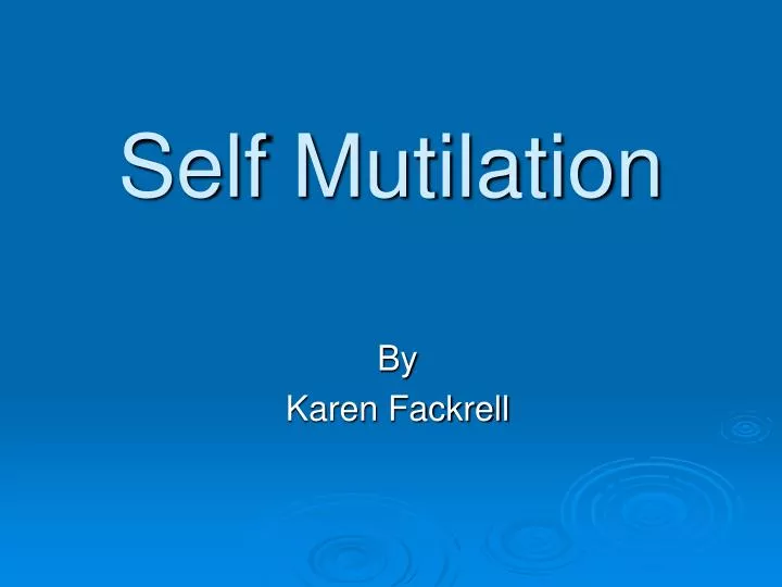 PPT - Self Mutilation PowerPoint Presentation, free download - ID:5995259