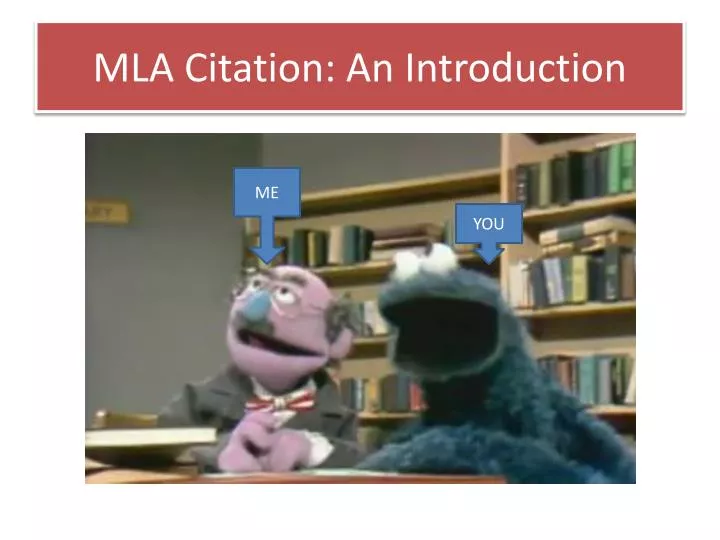 PPT - MLA Citation: An Introduction PowerPoint Presentation, free ...