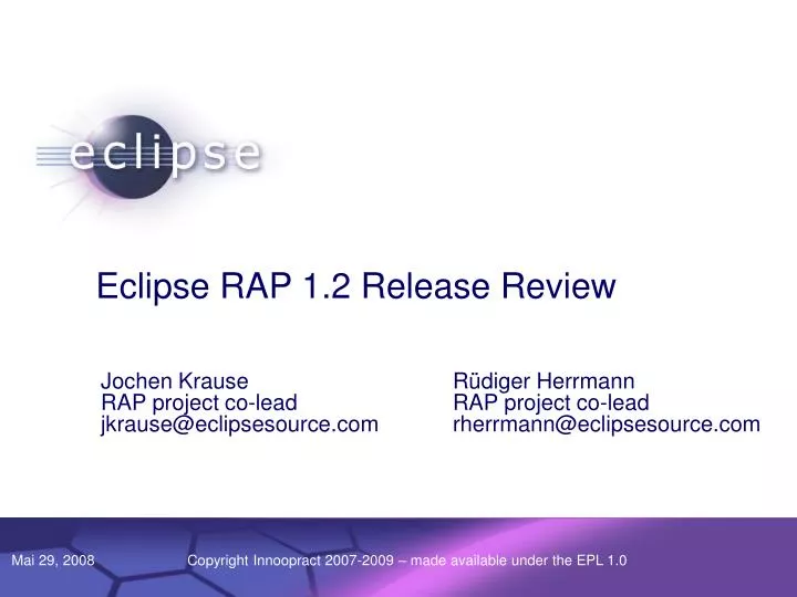 PPT - Eclipse RAP 1.2 Release Review PowerPoint Presentation, free ...