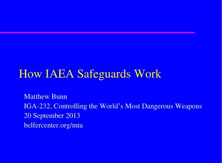 PPT - How IAEA Safeguards Work PowerPoint Presentation, free download ...