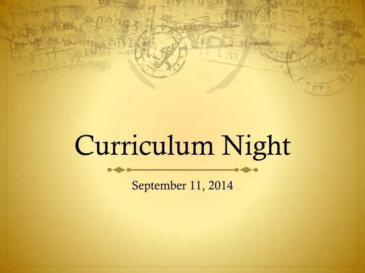 PPT - Curriculum Night PowerPoint Presentation, free download - ID:6002068