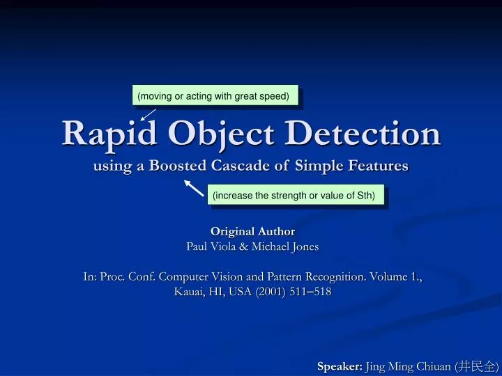 Ppt Rapid Object Detection Using A Boosted Cascade Of Simple Features Powerpoint Presentation