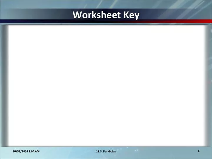 PPT - Worksheet Key PowerPoint Presentation, free download - ID:6004976