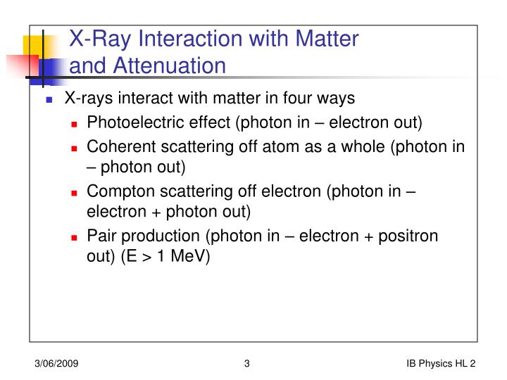 PPT - X-Ray Medical Imaging Physics – IB Objectives PowerPoint ...