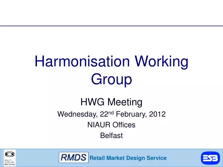 PPT - Harmonisation Working Group PowerPoint Presentation, free ...