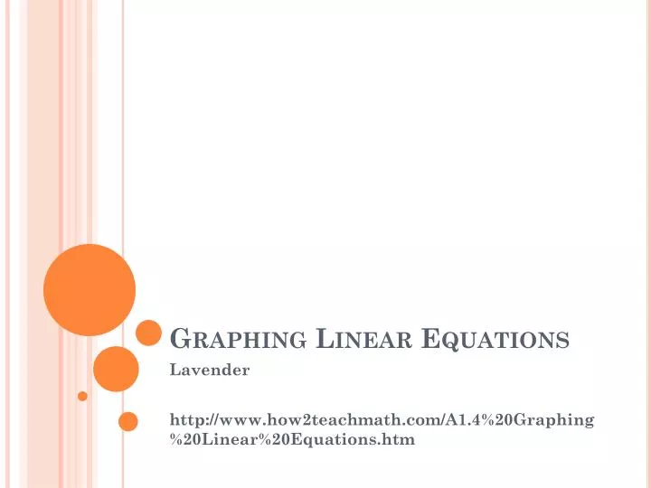PPT - Graphing Linear Equations PowerPoint Presentation, free download - ID:6006136