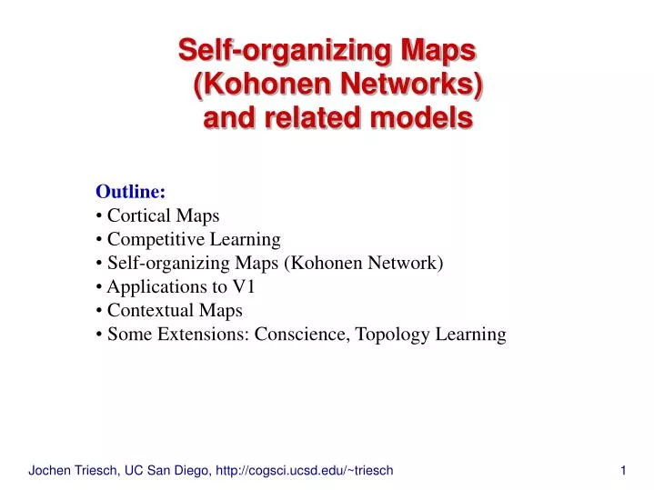 PPT - Self-organizing Maps (Kohonen Networks) and related models PowerPoint Presentation - ID ...