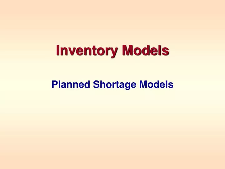 PPT - Inventory Models PowerPoint Presentation, free download - ID:6007087