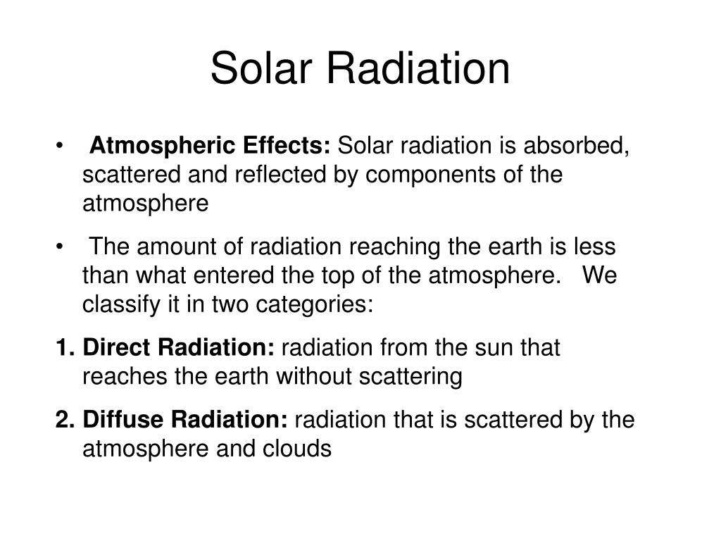 PPT - Solar Radiation PowerPoint Presentation, free download - ID:6007267
